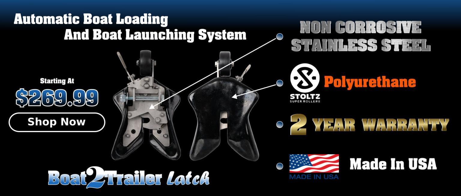 Boat2Trailer | Boat Latch | Ramp N Clamp | Boat Load System