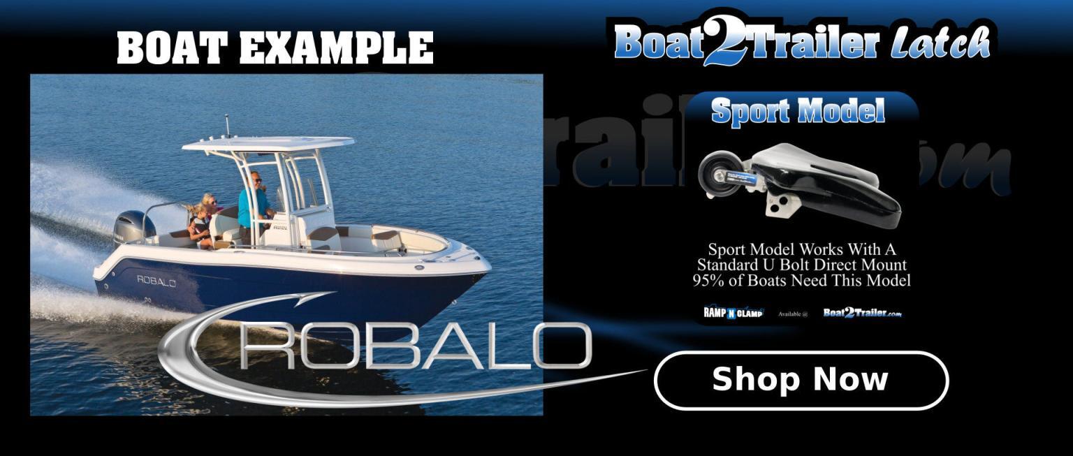 Robalo Automatic Boat Latch - Boat2Trailer - Ramp N Clamp